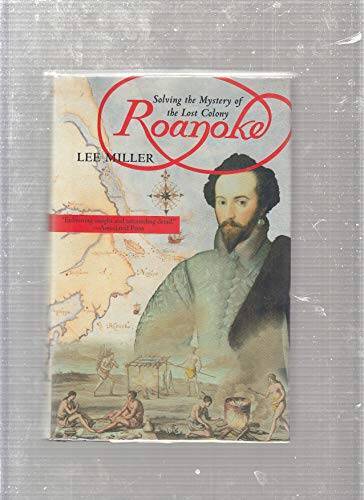 Solving the Mystery of the Lost Colony Roanoke - Hardcover By Miller ...
