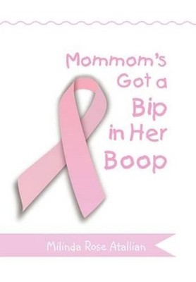 Mommom's Got a Bip in Her Boop by Milinda Rose Atallian (English ...