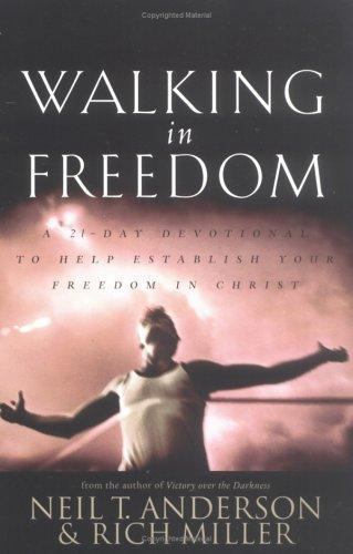 Walking in Freedom Devotional : A 21-Day Devotional to Help Establish ...