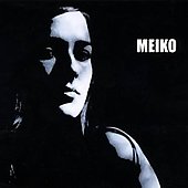 Meiko by Meiko (Singer/Songwriter) (CD, Sep-2007, CD Baby (distributor ...