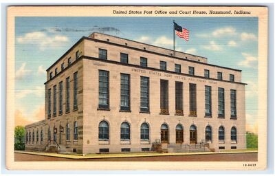 1948 HAMMOND, IN Postcard- UNITED STATES POST OFFICE AND COURT HOUSE ...