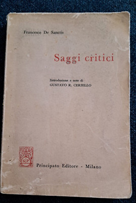 SAGGI CRITICI / FRANCESCO DE SANCTIS / CASA EDITRICE GIUSEPPE ...