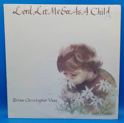 Brian Christopher Vass LP "Lord Let Me See As A Child" BX7 | eBay