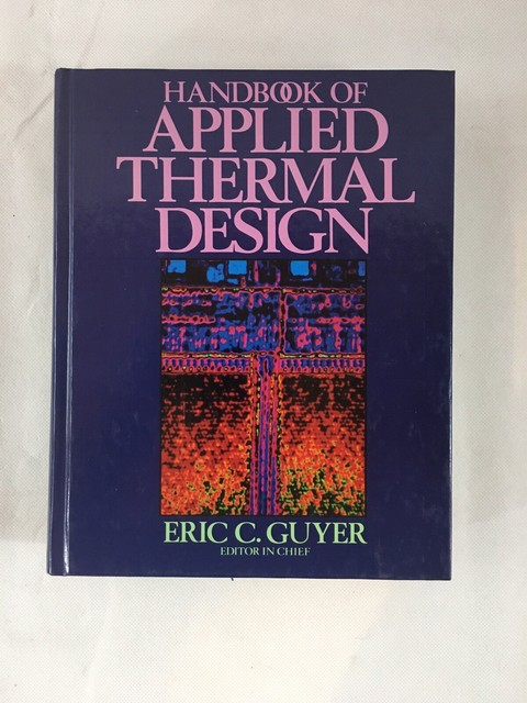 Handbook of Applied Thermal Design by Eric C. Guyer (1989, Hardcover ...
