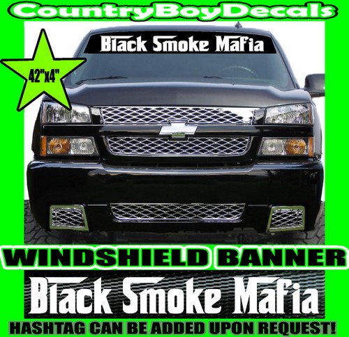 BLACK SMOKE MAFIA Windshield 42X4 VINYL DECAL Sticker DIESEL TRUCK ...