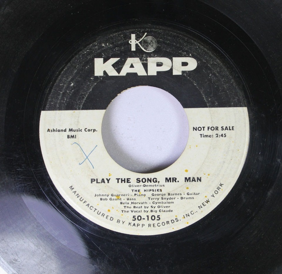 Pop Promo 45 The Hipsies - Gypsy Boogie / Play The Song, Mr. Man On ...