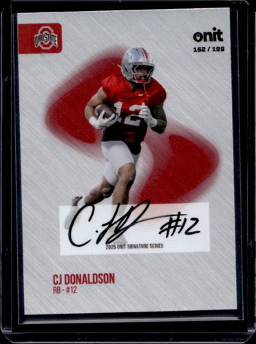 2025 ONIT Ohio State CJ Donaldson Signature Series Auto Autograph #152/ ...