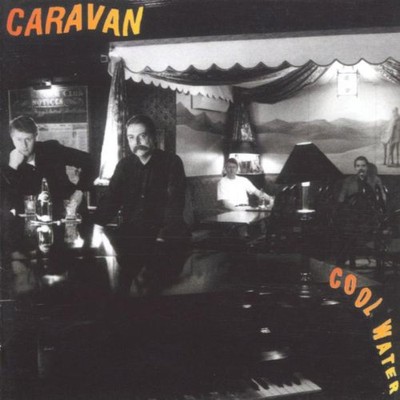 Caravan - Cool Water - Caravan CD IEVG The Cheap Fast Free Post | eBay