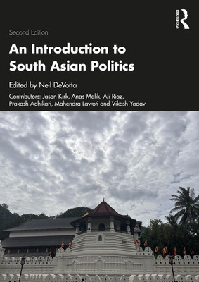 An Introduction to South Asian Politics by Neil DeVotta Paperback Book ...