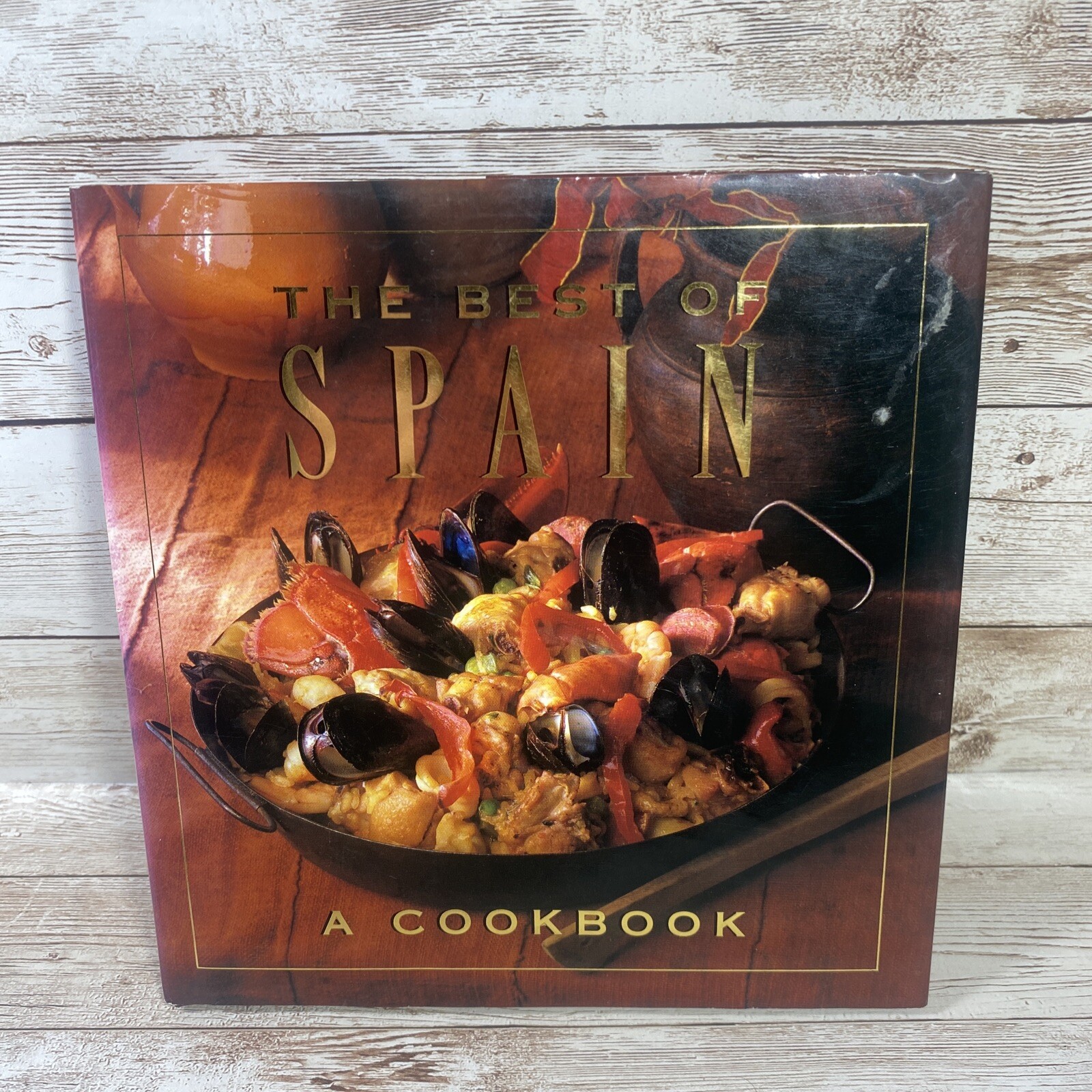 The Best of Spain: A Cookbook - Hardcover By Saacs, Alicia - Very Good ...