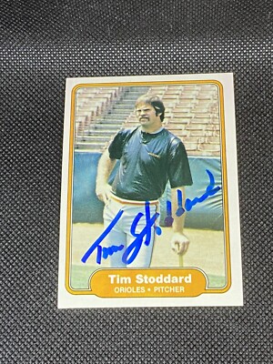 Tim Stoddard 1982 Fleer #181 Baltimore Orioles Sox Signed Auto ...