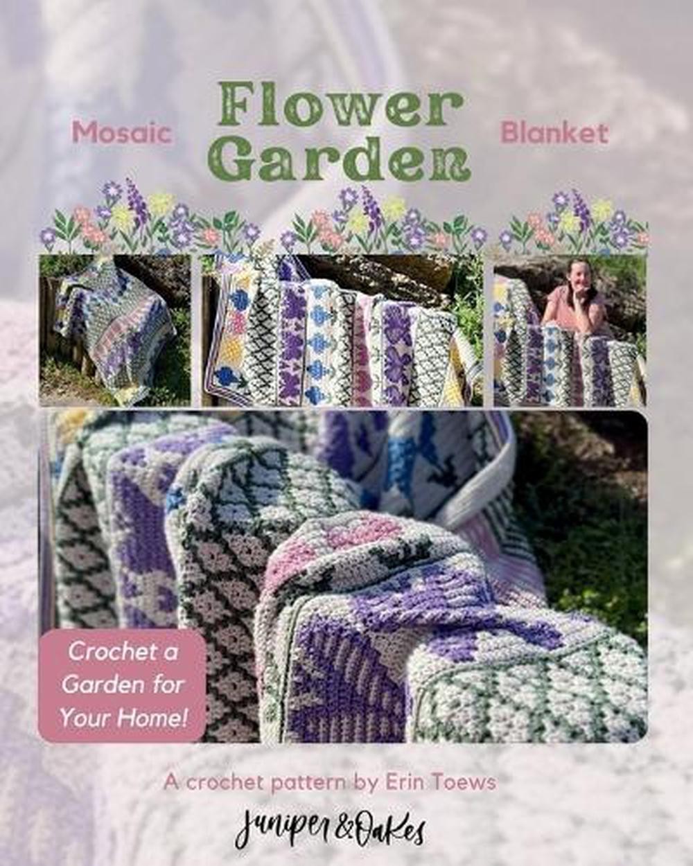 Mosaic Flower Garden Blanket: Crochet a Garden for Your Home! by Erin ...