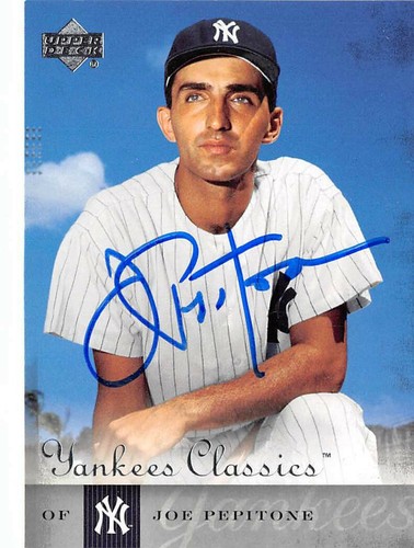 Joe Pepitone autographed Baseball Card 2004 Upper Deck Yankees Classics ...
