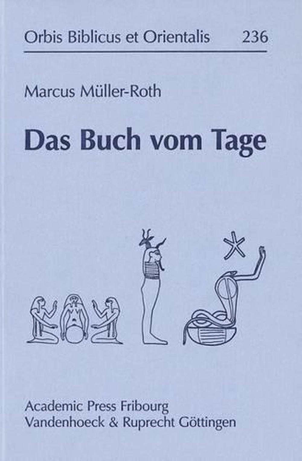 Das Buch Vom Tage: Le Livre Du Jour by Marcus Muller-Roth (German ...