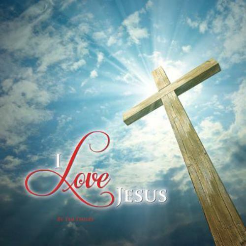 I Love Jesus by Tim Dailey (2012, Trade Paperback, Large Type / large print edition) for sale ...