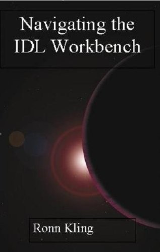 NAVIGATING THE IDL WORKBENCH By Ronn Kling **BRAND NEW** 967127041| eBay