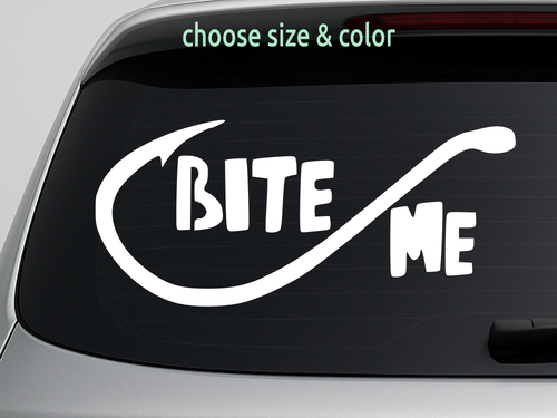 BITE ME FISH HOOK FISHING Vinyl Decal Wall Truck Sticker CHOOSE SIZE ...