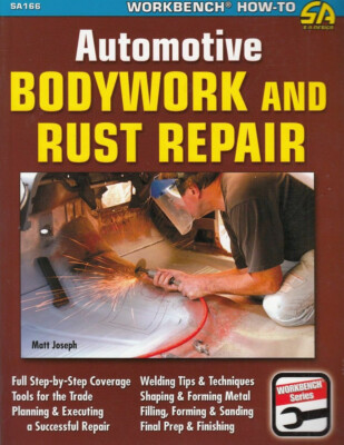 Automotive Bodywork and Rust Repair 9781932494976| eBay