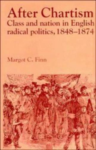 Past and Present Publications: After Chartism : Class and Nation in ...
