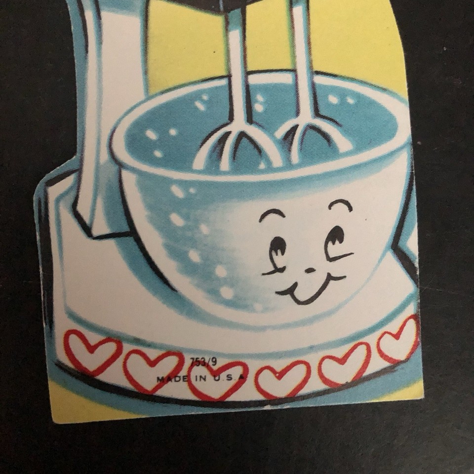 Vtg Valentine DieCut Card Adorable Anthropomorphic Mixer/Bowl Don’t Get ...