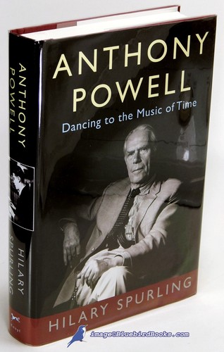 Anthony Powell: Dancing to the Music of Time by Hilary SPURLING NF 1st ...