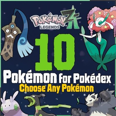 Choose Any 10 Pokemon For Pokédex Pokémon Legends Z-A Pokedex Shiny ...