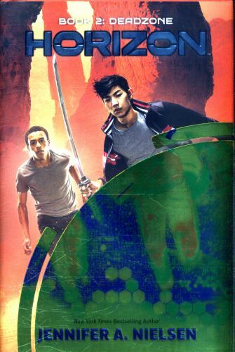 Horizon Ser.: Deadzone (Horizon, Book 2) by Jennifer A. Nielsen (2017 ...