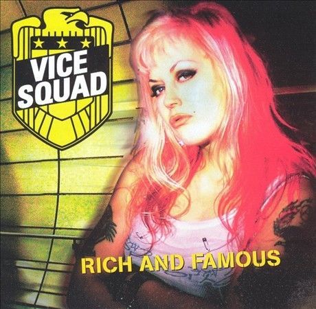 Rich and Famous by Vice Squad (CD, Jul-2003, EMI Music Distribution ...