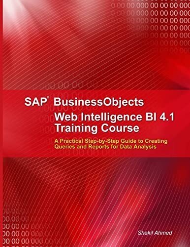 SAP BusinessObjects Web Intelligence 4.1 Training Course 9781291867343 | eBay