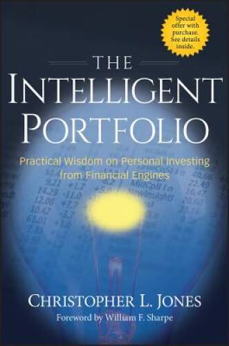 The Intelligent Portfolio: Practical Wisdom on Personal Investing from ...
