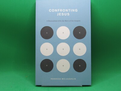 Confronting Jesus: 9 Encounters with the Hero of the Gospels ...
