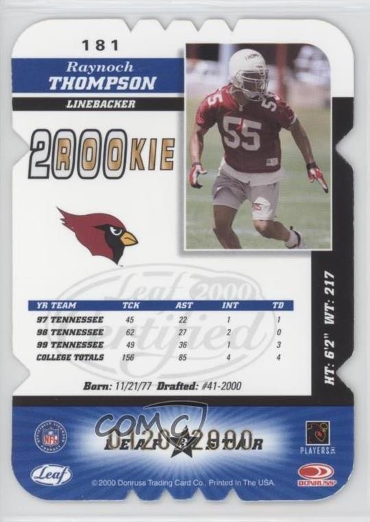 2000 Leaf Certified Rookie Die-Cut 120/2000 Raynoch Thompson #181 RC ...