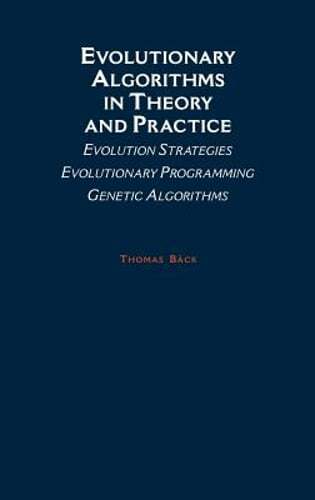 Evolutionary Algorithms in Theory and Practice: Evolution Strategies ...