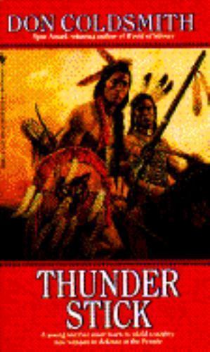 Thunderstick by Coldsmith, Don 9780553294668| eBay