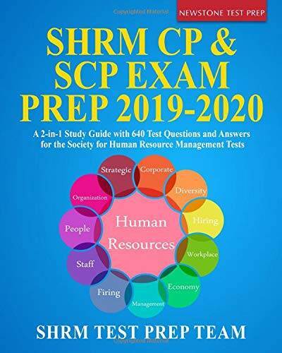 SHRM CP SCP Exam Prep 2019-2020: A 2-in-1 Study Guide with 640 Test Que ...