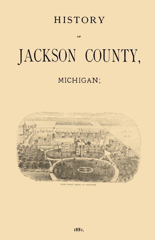 History of Jackson county, Michigan | eBay