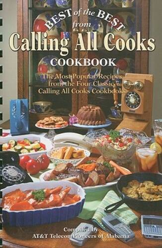 Best of the Best from Calling All Cooks Cookbook: The Most Popular ...