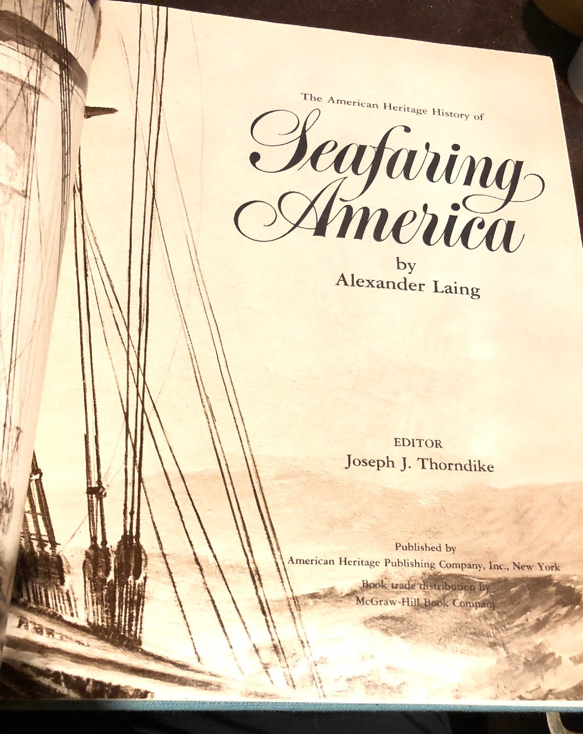The American Heritage History of Seafaring America 1st Edition ...