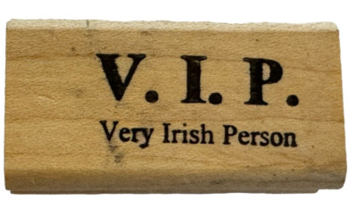 Touche Rubber Stamp VIP Very Irish Person Pun St Patricks Day Card ...