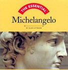 Michelangelo (Essential (Harry N Abrams)) - Hardcover - VERY GOOD ...