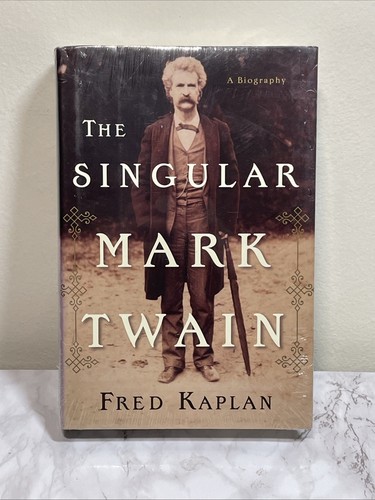 The Singular Mark Twain A Biography - New Hardcover | eBay