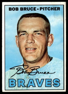 1967 Topps Bob Bruce Atlanta Braves #417 | eBay