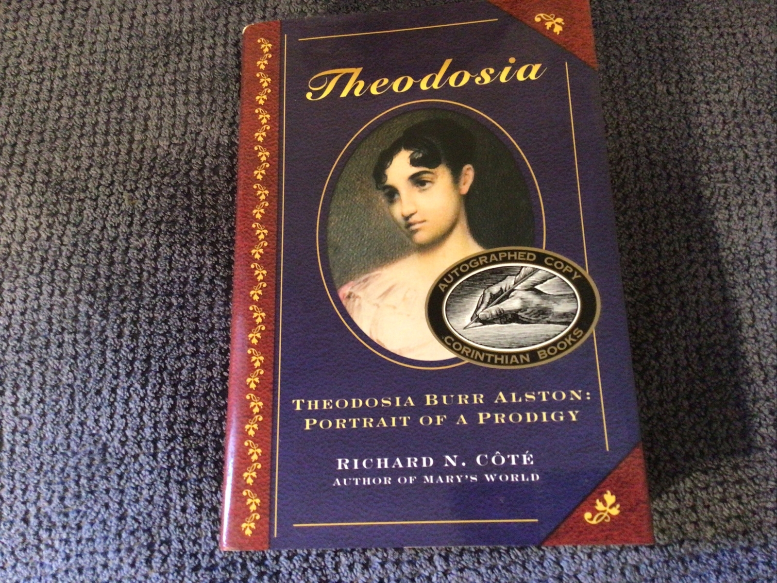 Theodosia Burr Alston : Portrait of a Prodigy by Richard N. Cote (2002 ...