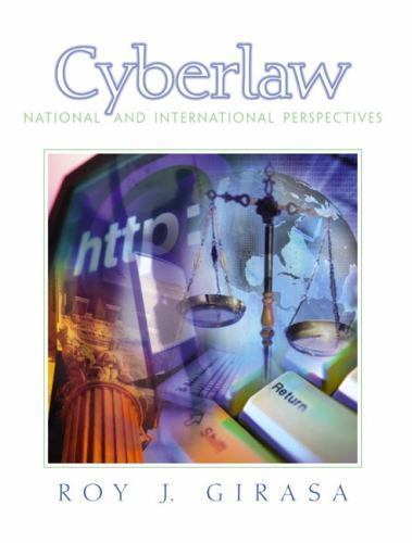 Cyberlaw : National and International Perspectives by Roy J. Girasa ...
