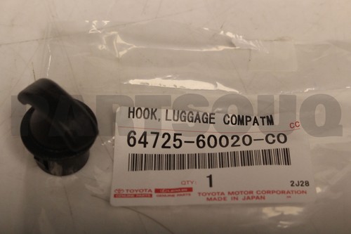 6472560020C0 Genuine Toyota HOOK, LUGGAGE COMPARTMENT TRIM, NO.1 64725 ...