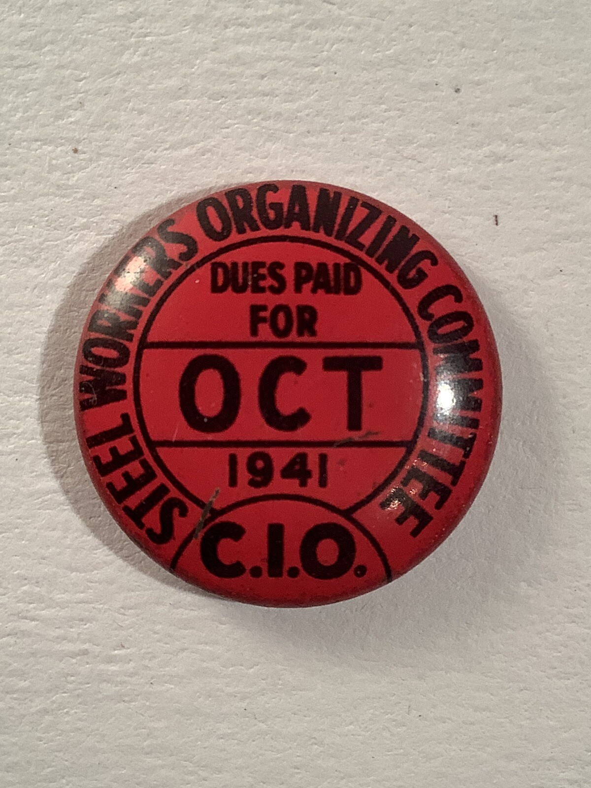 Steel Workers Organizing Committee CIO 1930’s-1940’s Pin Back Buttons ...