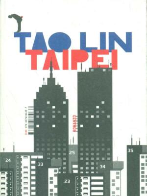 TAIPEI NARRATIVA STRANIERA TAO LIN ISBN EDIZIONI 2014 | eBay