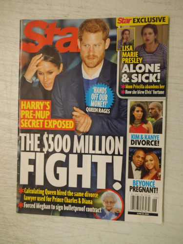 STAR MAGAZINE JUNE 25, 2018 PRINCE HARRY PRENUP WITH MEHAN $500 MILLION ...