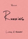 Running by Lindsey A Freeman: New 9781478019657| eBay