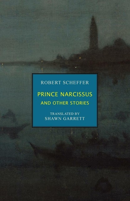 Prince Narcissus and Other Stories von Robert Scheffer (2019, Taschenbuch) online kaufen | eBay.de